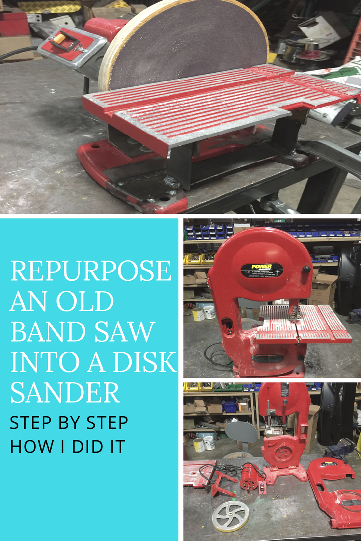 Build a 10" disk sander from a broken old band saw. – Idol Creations